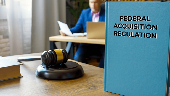 FAR 2.0 Is Here: What Government Contractors Need to Know (and Do)